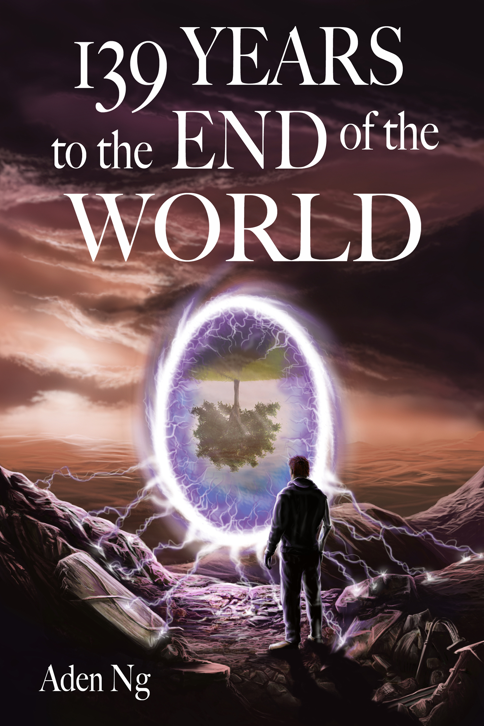 139 Years to the End of the World (139 Trilogy Book 2) by Aden Ng ...