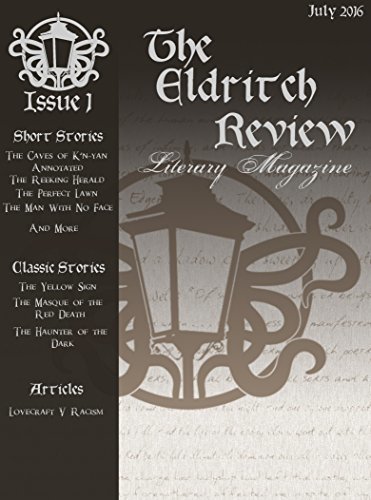 The Eldritch Review: Literary Magazine: Issue #1 by Joe Lopez | Goodreads
