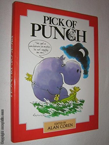Pick of the Punch by Alan Coren | Goodreads