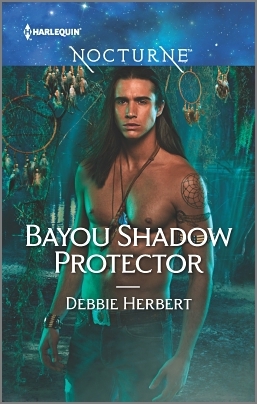Bayou Shadow Protector (Bayou Magic #2) by Debbie Herbert | Goodreads