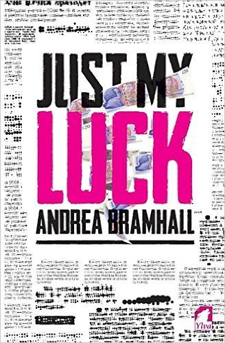 Just My Luck by Andrea Bramhall | Goodreads