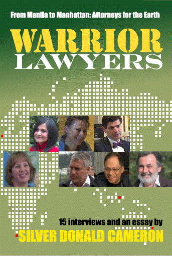 Warrior Lawyers: From Manila to Manhattan, Attorneys for the Earth by ...