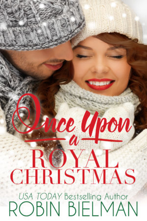 Once Upon a Royal Christmas by Robin Bielman | Goodreads