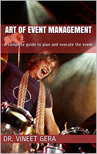 Art of Event Management: A Complete Guide to Plan and Execute the Event ...