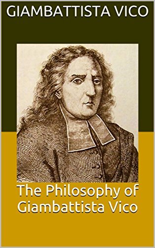 The Philosophy of Giambattista Vico by Giambattista Vico | Goodreads