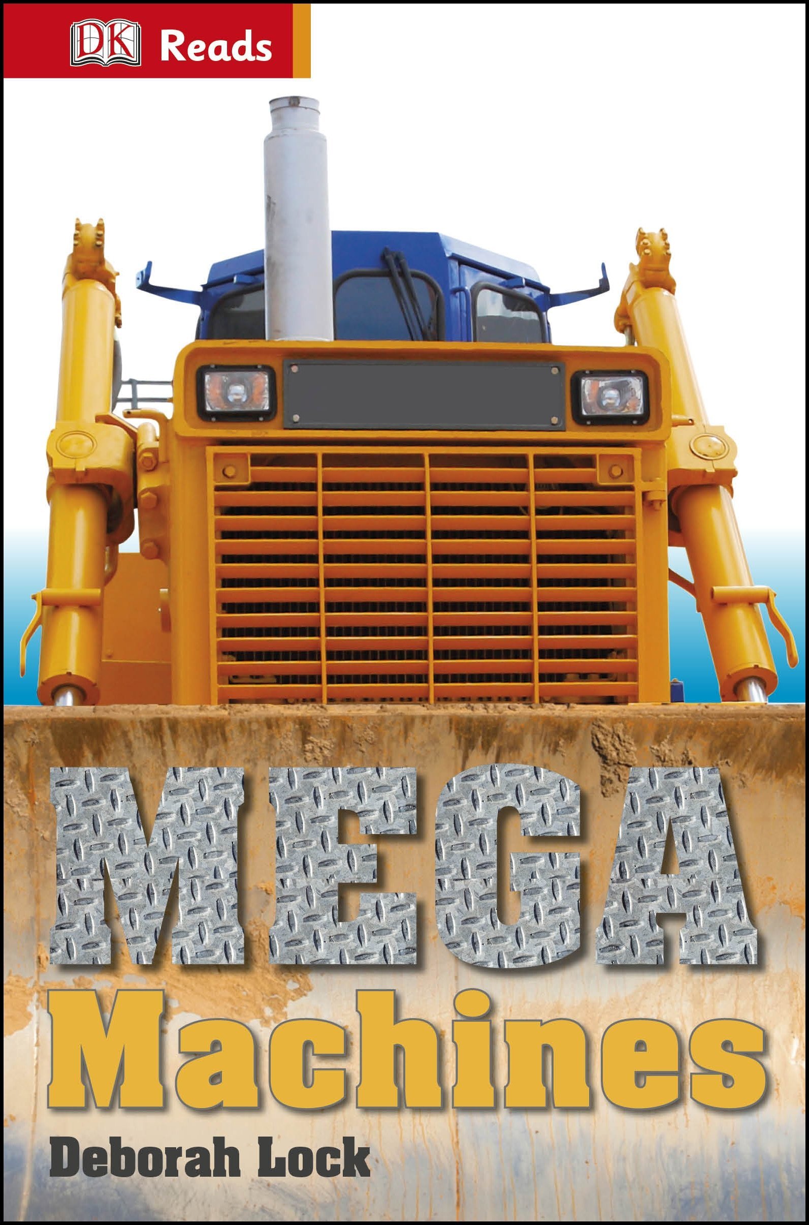 Mega Machines by Deborah Lock | Goodreads