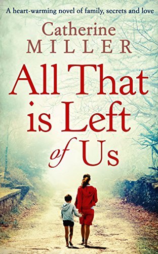 All That Is Left Of Us by Catherine Miller | Goodreads