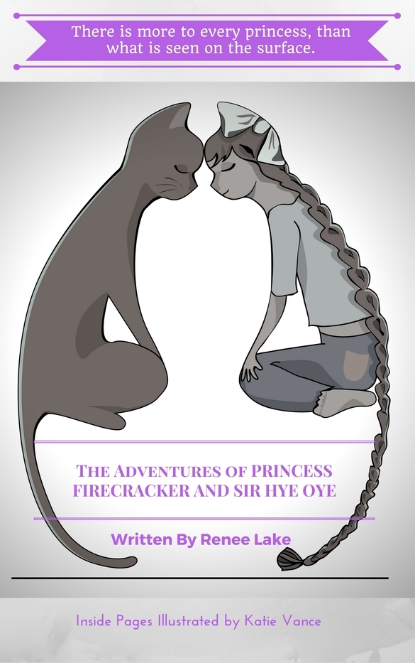 The Adventures of Princess Firecracker and Sir Hye Oye by Renee Lake ...