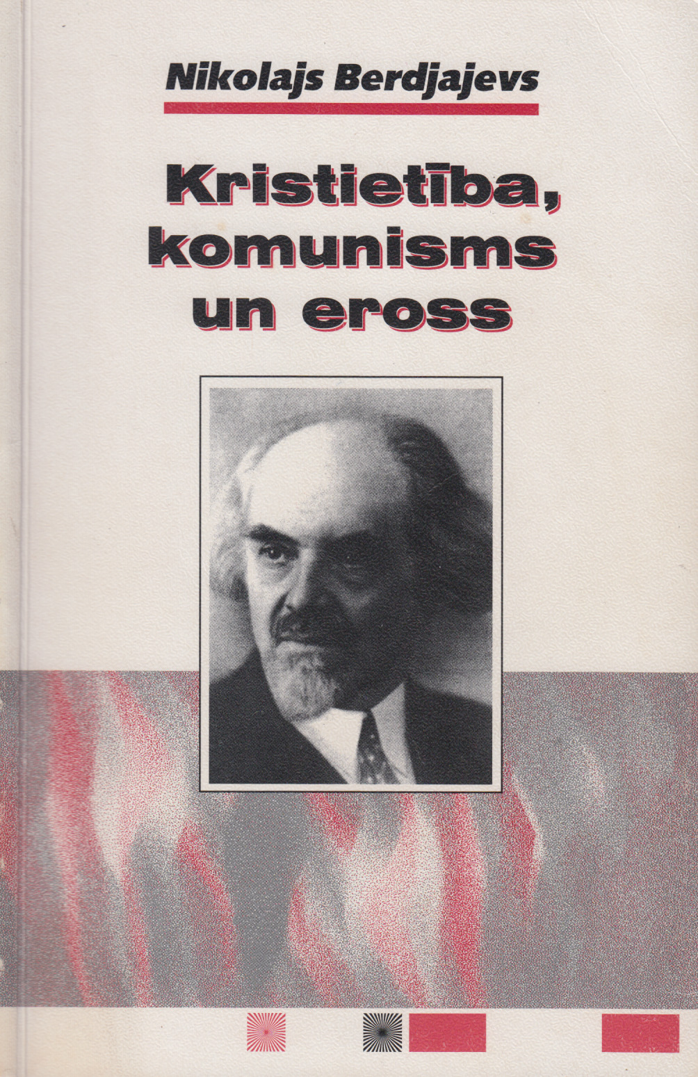 Kristietība, komunisms un eross by Nikolai Berdyaev | Goodreads
