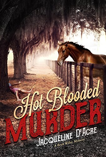 Hot Blooded Murder by Jacqueline D'Acre | Goodreads