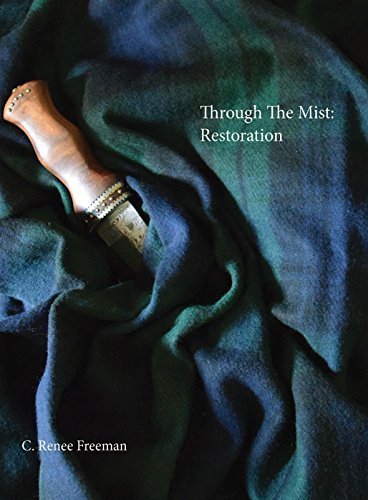 Through the Mist: Restoration by C. Renee Freeman | Goodreads