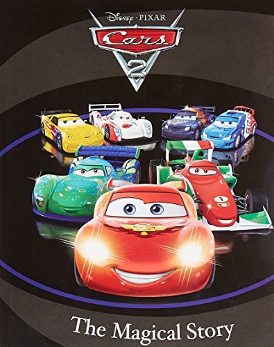 DISNEY CARS 2 THE MAGICAL STORY - 9781445457987 by Parragon Books ...