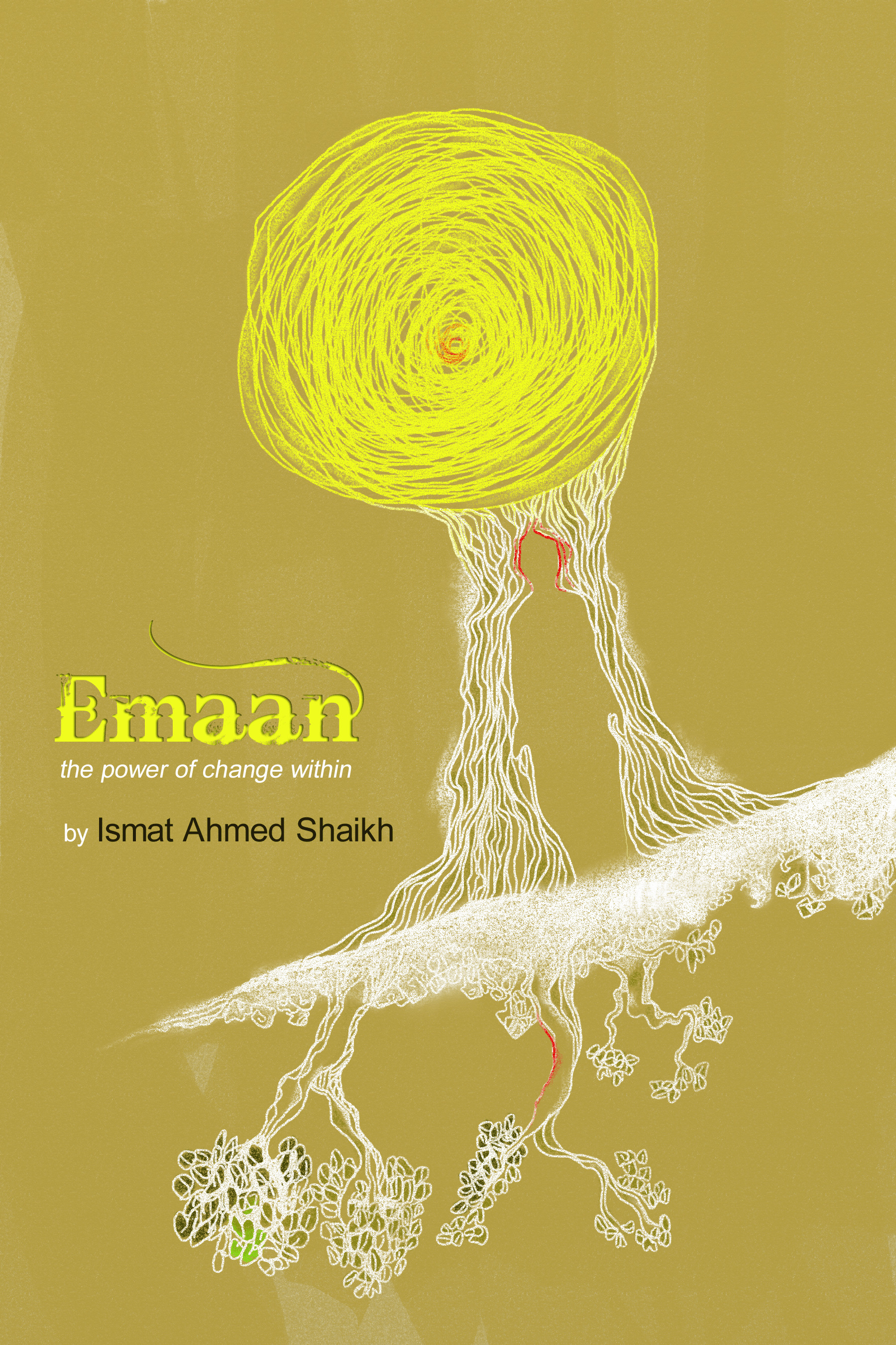 Emaan-The power of change within by Ismat Ahmed Shaikh | Goodreads