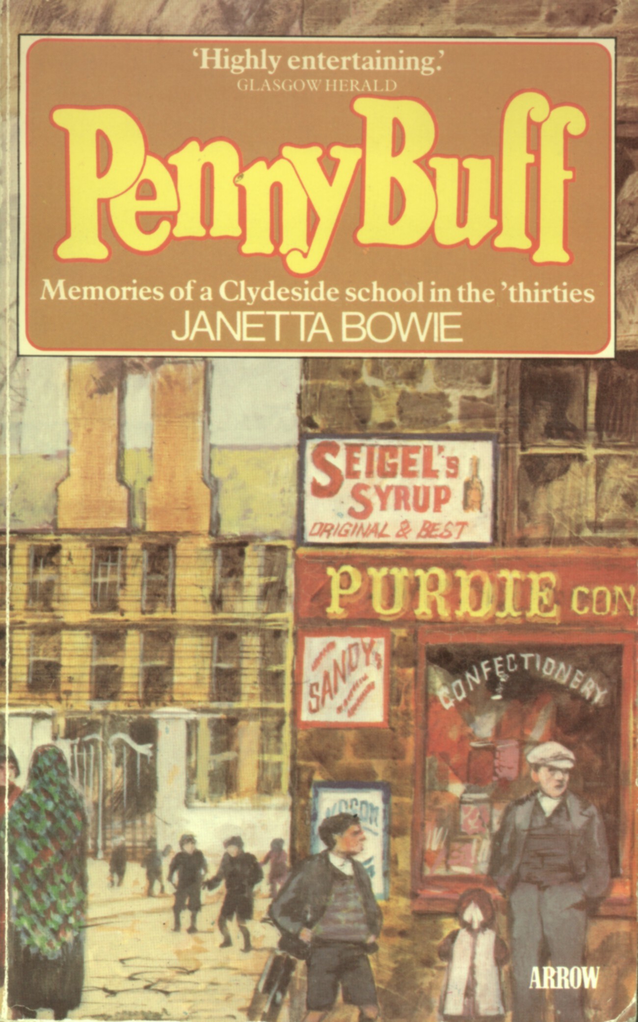 Penny Buff: Memories of a Clydeside School in the Thirties by Janetta ...