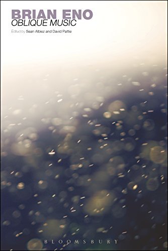 Brian Eno: Oblique Music (Arden Critical Companions) by Sean Albiez ...