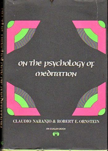 On the Psychology of Meditation by Robert Ornstein | Goodreads