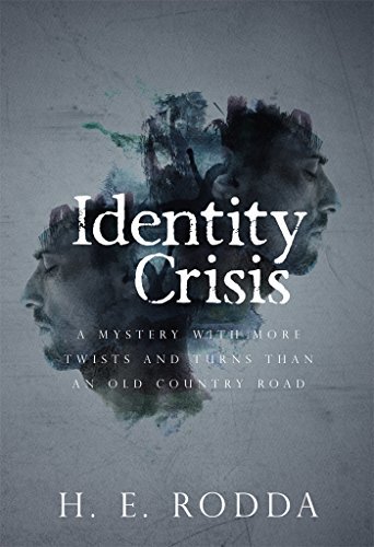 Identity Crisis: A mystery with more twists and turns than an old ...