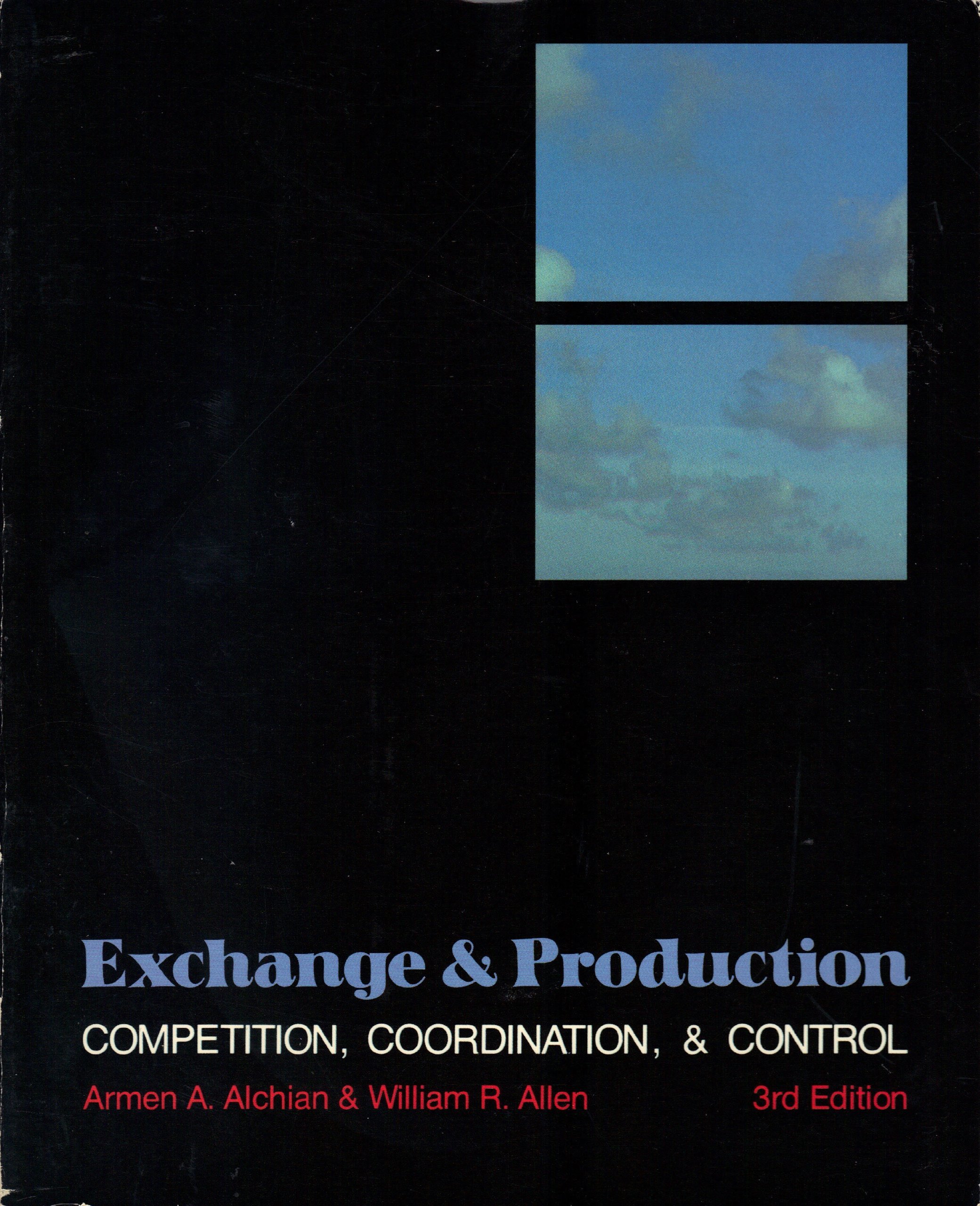 Exchange and Production: Competition, Coordination, and Control by ...