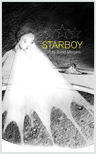 Starboy by Daniel Morgans | Goodreads