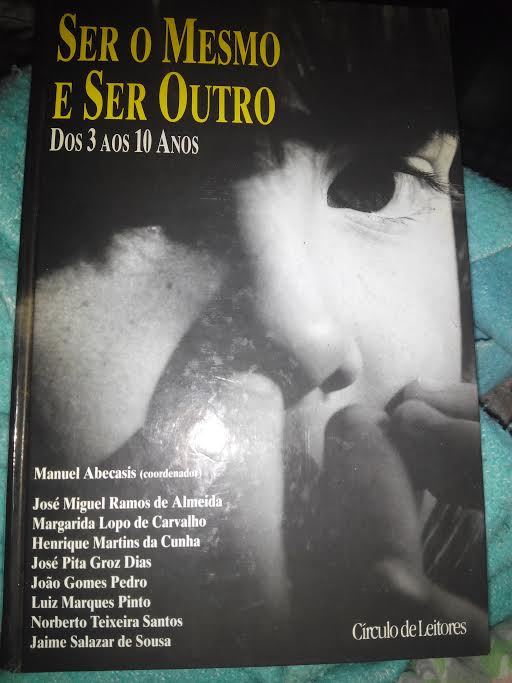 Ser o mesmo e ser outro by Manuel Abecasis | Goodreads