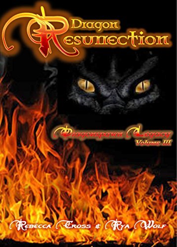 Dragon Resurrection (The Dragonspawn Legacy Book 3) by Rebecca Cross ...
