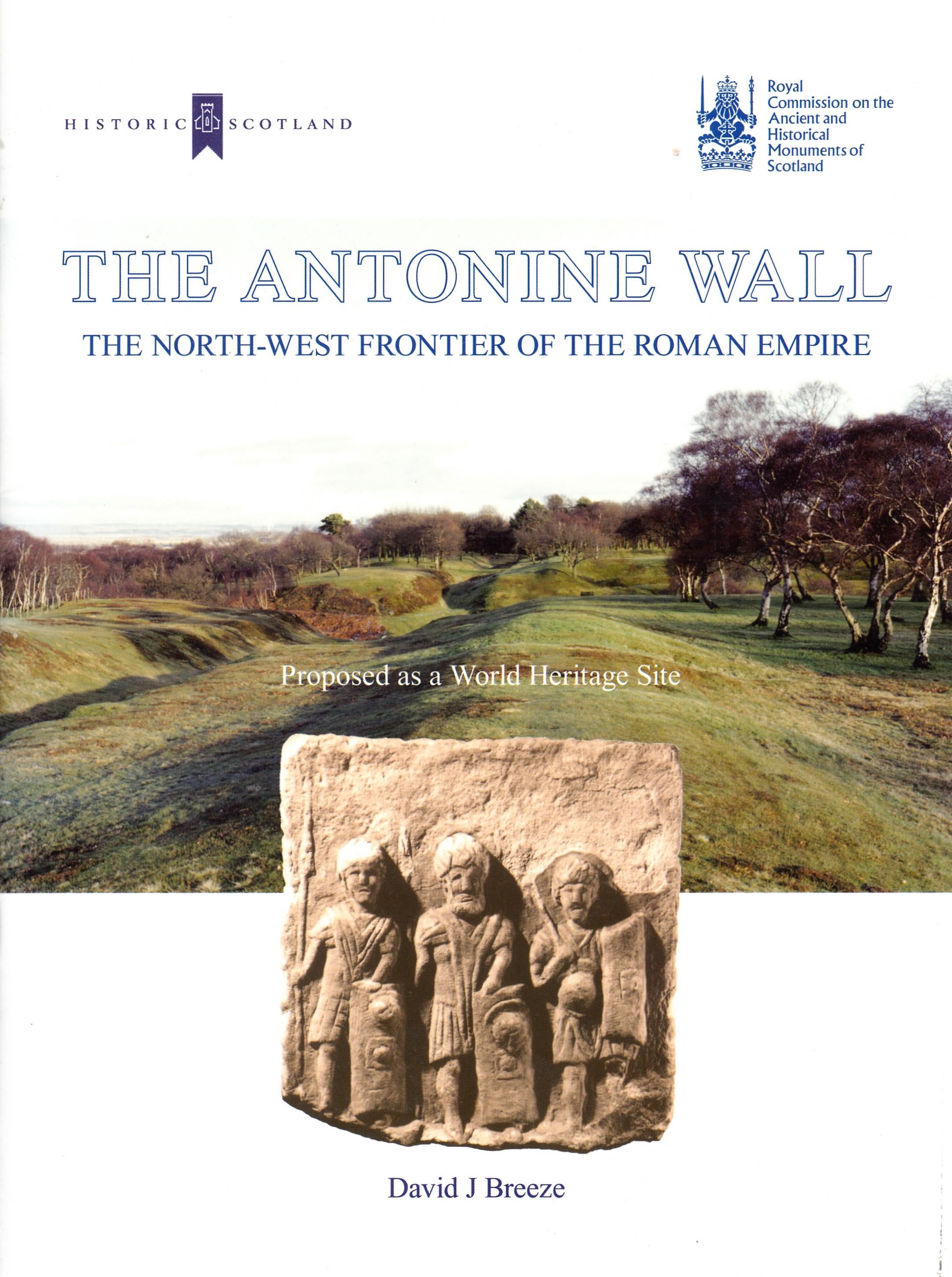 The Antonine Wall: The North-West Frontier of the Roman Empire by David ...