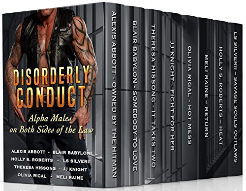 Disorderly Conduct: Alpha Males on Both Sides of the Law by Holly S ...