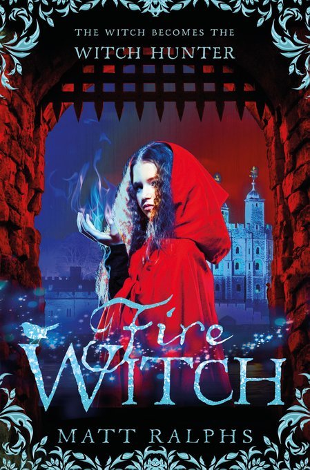 Fire Witch (Fire Witch #2) by Matt Ralphs | Goodreads