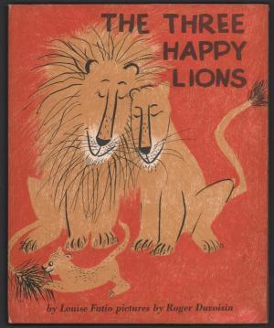 The Three Happy Lions by Louise Fatio | Goodreads