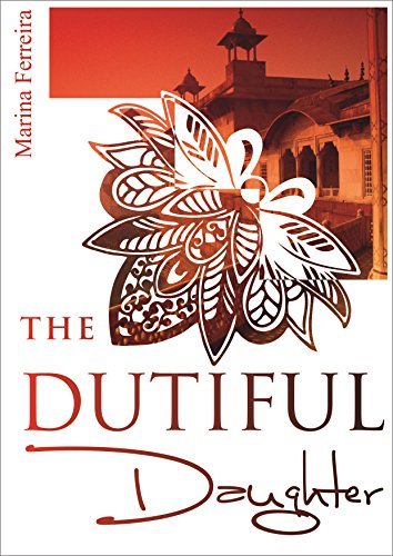 The Dutiful Daughter by Marina Ferreira | Goodreads