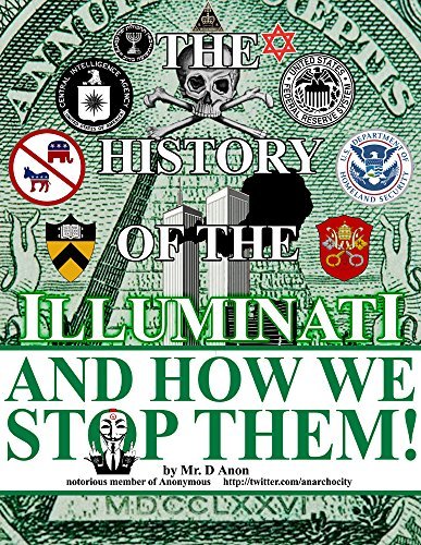 The History Of The Illuminati And How We Stop Them! by Mr. D Anon ...
