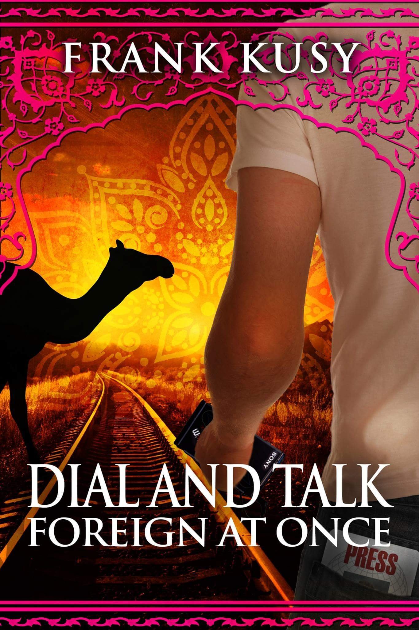 Dial and Talk Foreign at Once by Frank Kusy | Goodreads