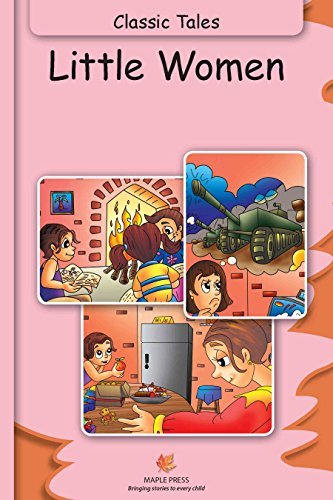 Little Women - Classic Tales (Fully Illustrated) by Maple Press | Goodreads