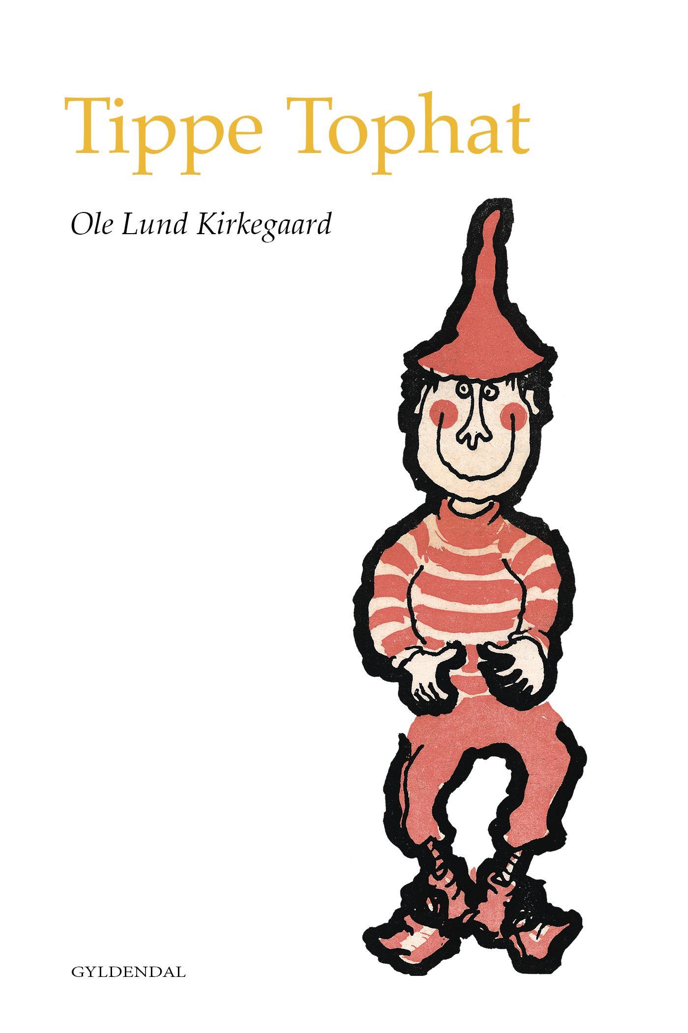 Tippe Tophat by Ole Lund Kirkegaard | Goodreads
