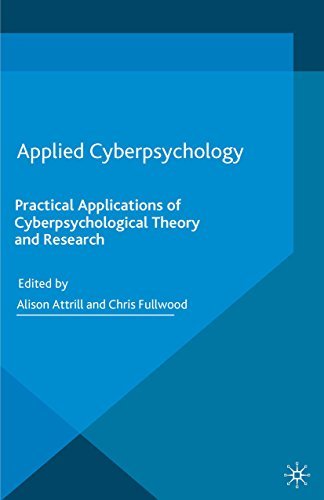 Applied Cyberpsychology: Practical Applications of Cyberpsychological ...