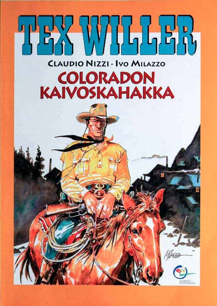 Tex Willer Suuralbumi #6: Coloradon kaivoskahakka by Claudio Nizzi ...