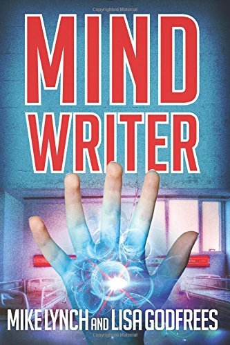Mind Writer by Mike Lynch | Goodreads