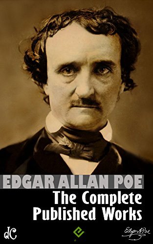 The Complete Published Works of Edgar Allan Poe by Edgar Allan Poe ...