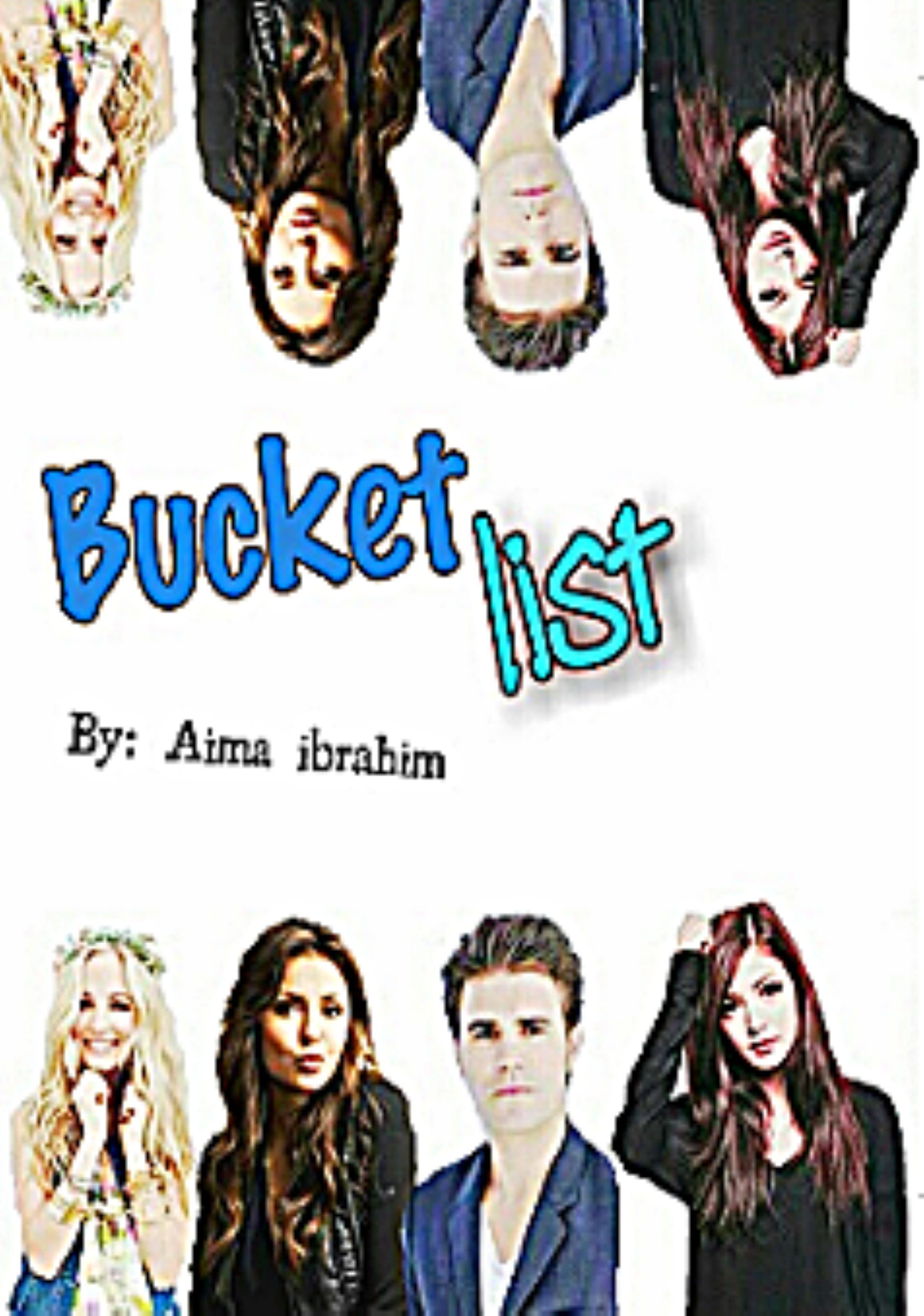 Bucket list (Bucket list #1) by Aima Ibrahim | Goodreads