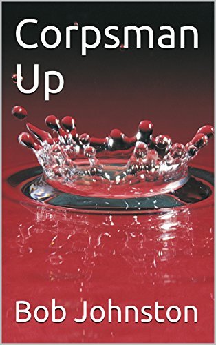Corpsman Up by Bob Johnston | Goodreads