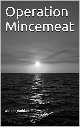 Operation Mincemeat by ankitha doddanari | Goodreads
