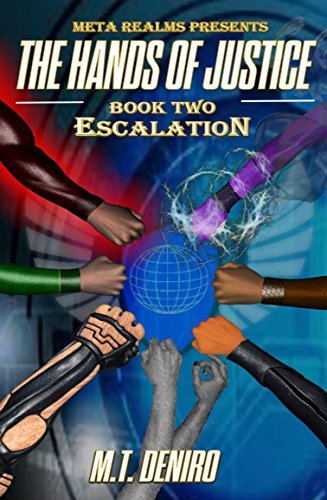 The Hands of Justice: Escalation by Michael DeNiro | Goodreads