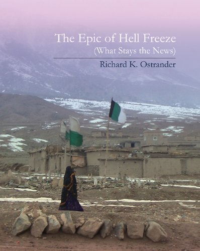 The Epic of Hell Freeze (What Stays the News) by Richard K. Ostrander ...