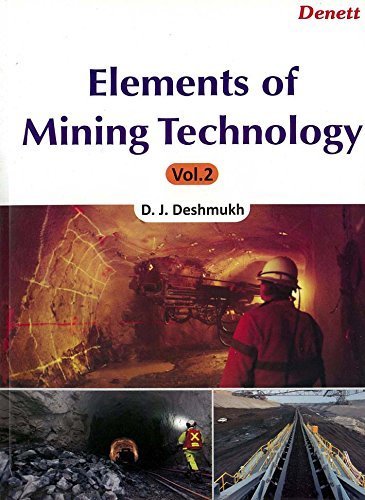 Elements of Mining Technology Vol. 2 by D.J. Deshmukh | Goodreads