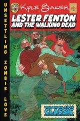 Lester Fenton And The Walking Dead: Unsettling Zombie Love by Kyle ...
