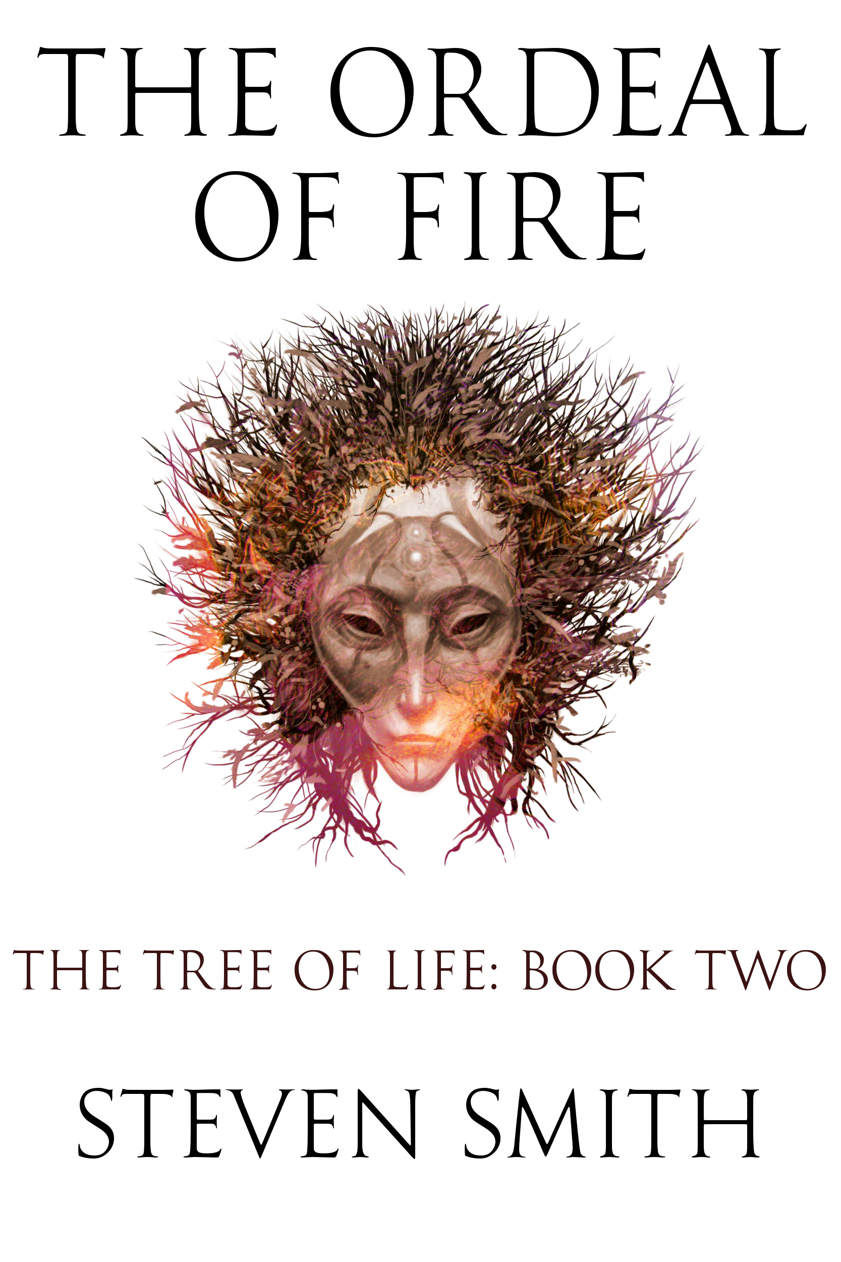 The Ordeal of Fire by Steven Smith | Goodreads