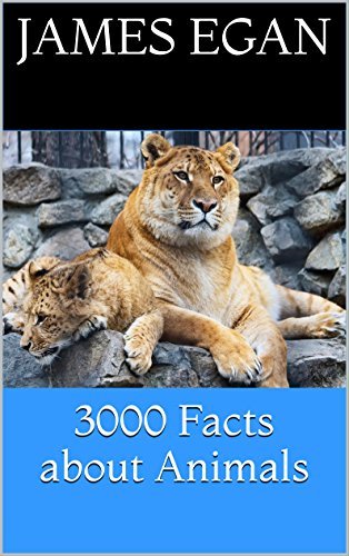 3000 Facts About Animals by James Egan | Goodreads