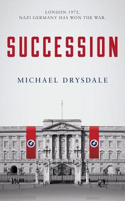Succession by Michael Drysdale | Goodreads