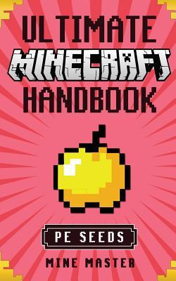 Minecraft: Ultimate Minecraft Handbook: TOP 25 Minecraft PE Seeds with ...