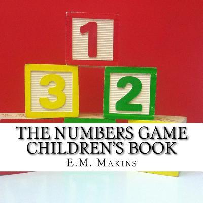 The Numbers Game Children's Book by E M Makins | Goodreads